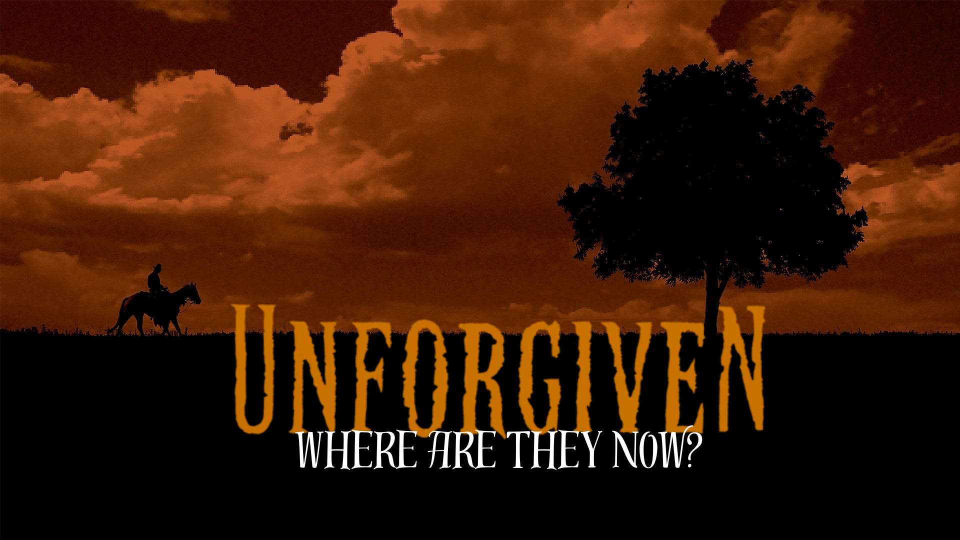 Unforgiven: An Epic Tale of Redemption and Justice
